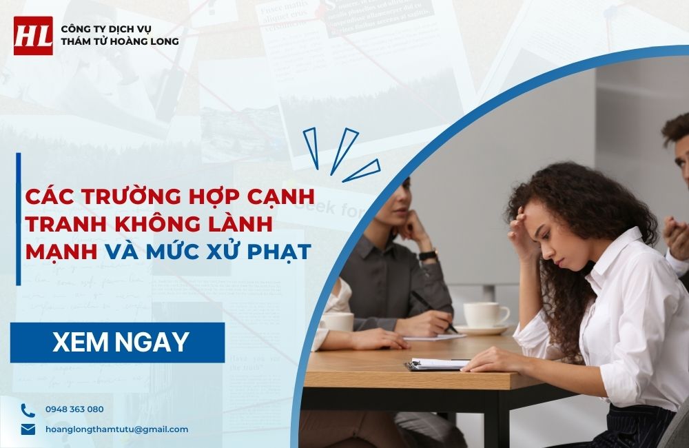 Các trường hợp cạnh tranh không lành mạnh và mức xử phạt